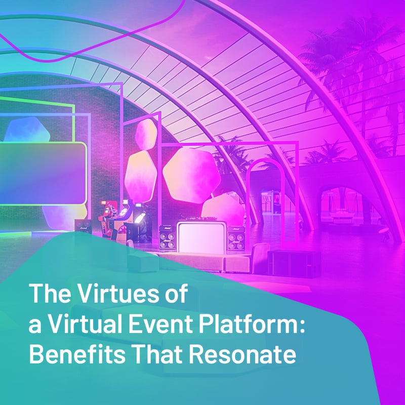 Benefits of Virtual Events of 2023
